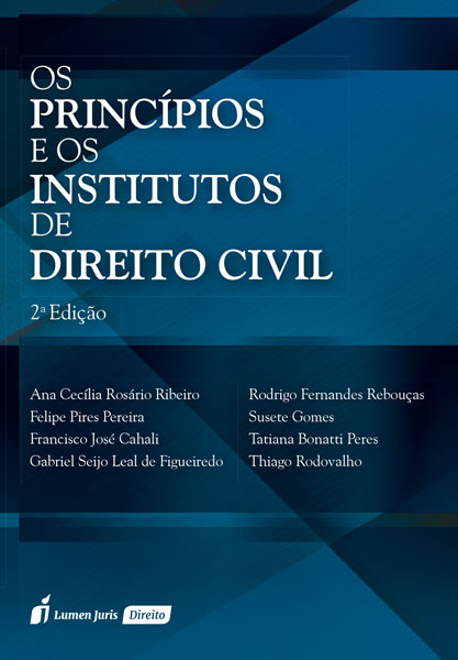 PRINCÍPIOS E OS INSTITUTOS DE DIREITO CIVIL, OS - 2ª ED. -2018 Livraria ...